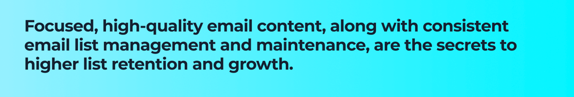 Nurture and grow: How to maintain email list quality and keep ...